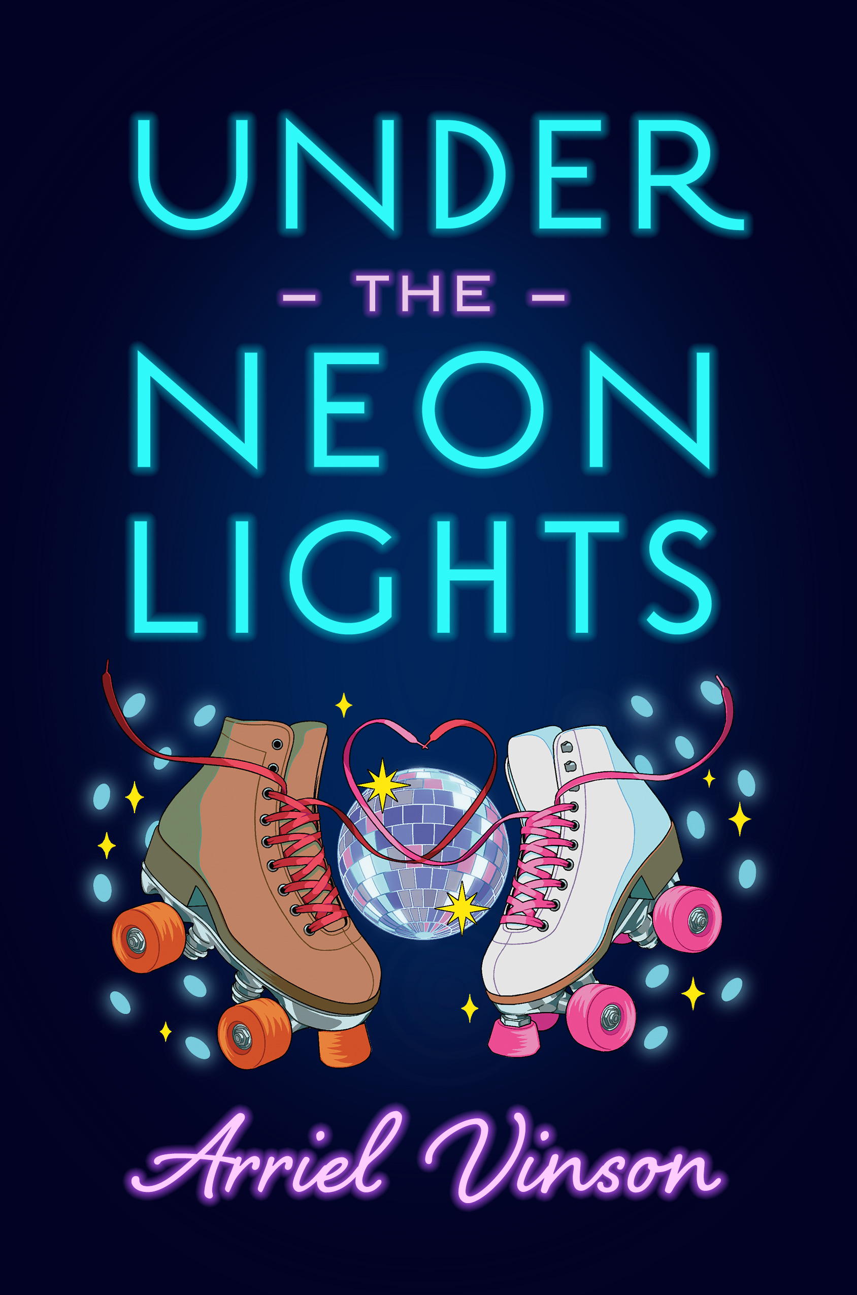 Cover Reveal: UNDER THE NEON LIGHTS by Arriel Vinson - Penguin Teen