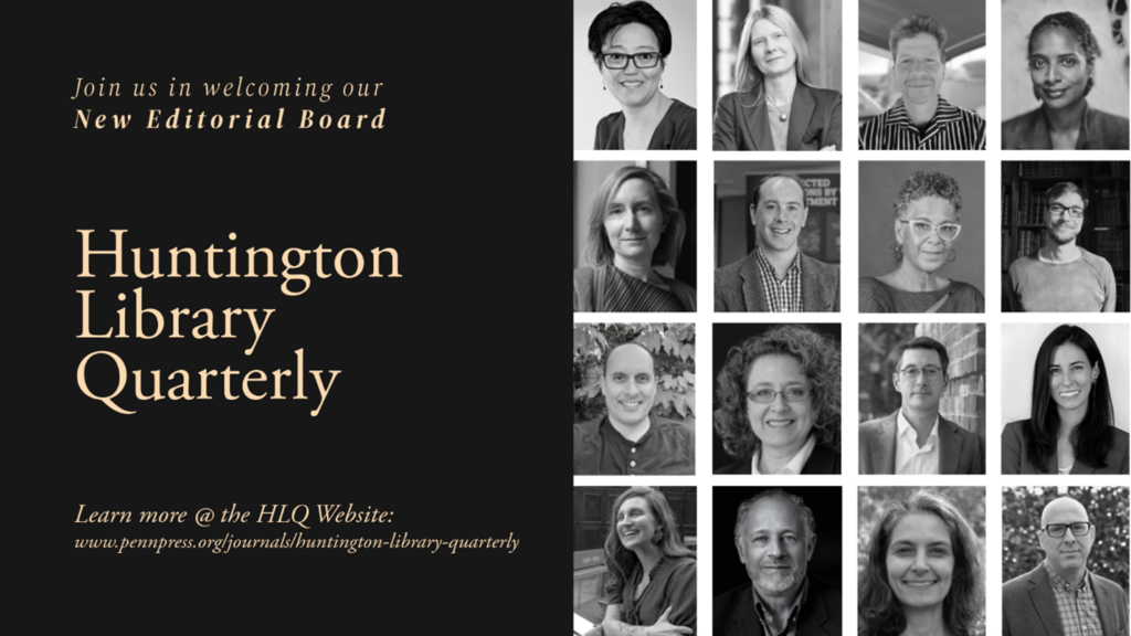 The Huntington Library Quarterly announces a new editor in chief and ...