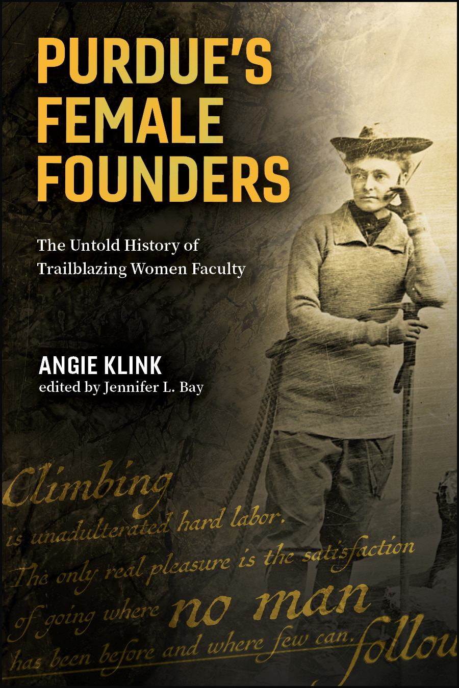 The Untold History of Purdue's Trailblazing Women Faculty - Purdue University Press