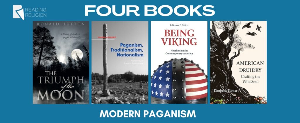 Four Books on Modern Paganism - Reading Religion