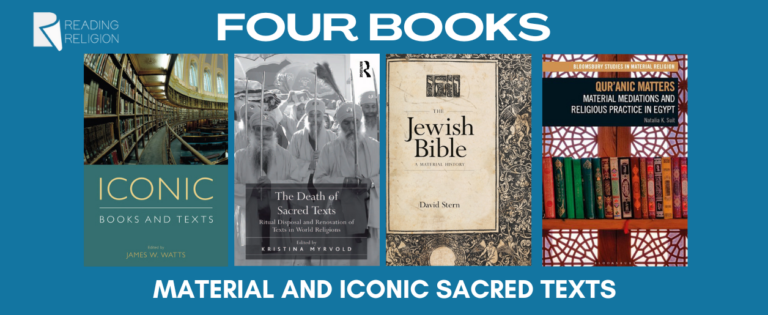 Four Books on Material and Iconic Sacred Texts - Reading Religion