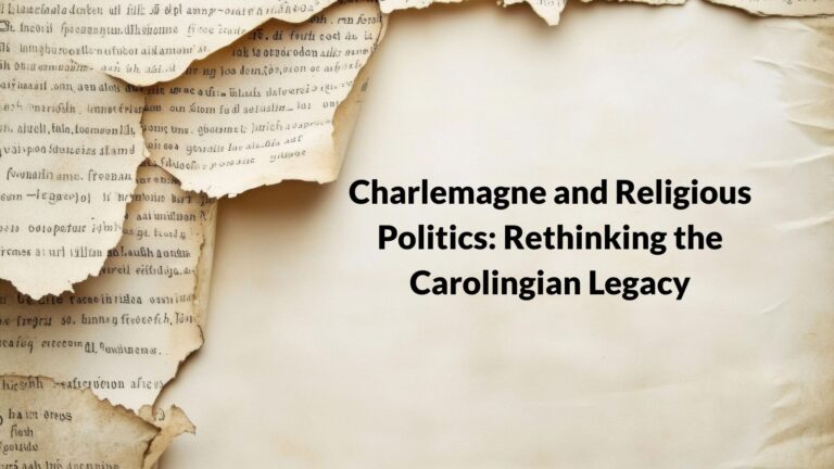 Charlemagne and Religious Politics: Rethinking the Carolingian Legacy ...