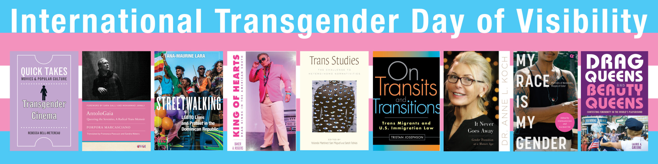 International Transgender Day of Visibility - Rutgers University Press