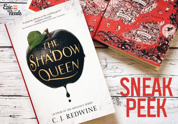 Read the First 4 Chapters from The Shadow Queen | Epic Reads Blog
