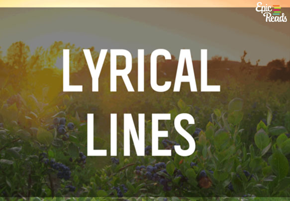 These Lyrical Lines Will Make Your Heart Sing