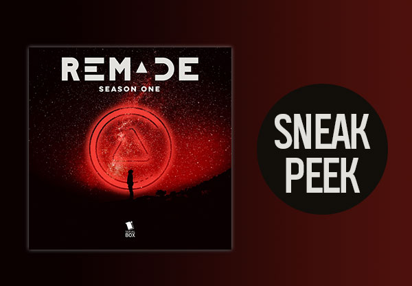 Read an Exclusive Excerpt of ReMade, Brought to Us By Serial Box!