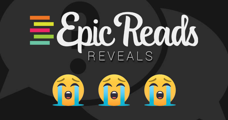 Epic Reads Reveals: Heartbreaking Books That Made Them Cry