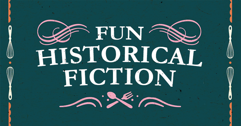 23 Historical Novels That Make History So Much Fun