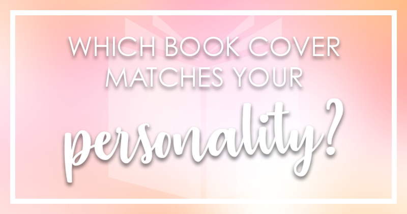 Which Young Adult Book Cover Matches Your Personality?