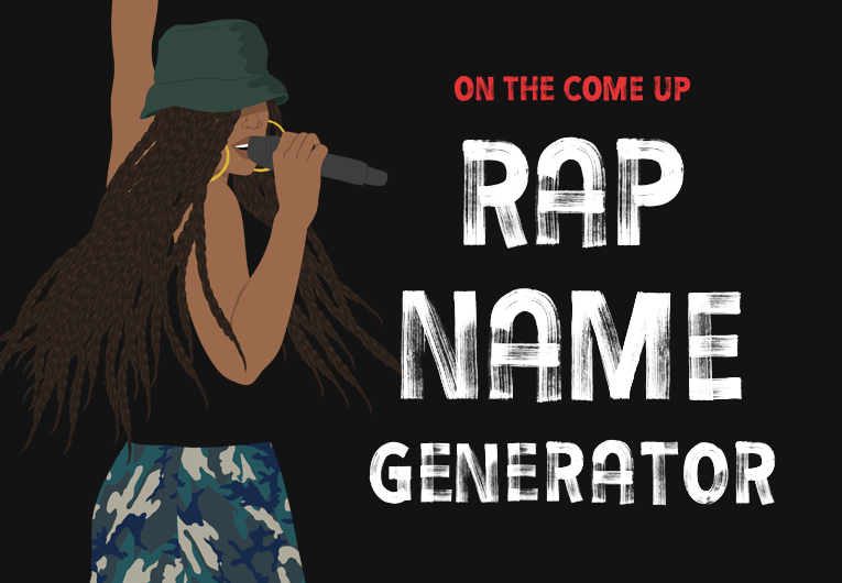 Funny Rap Names Use This Rap Name Generator To Channel Your Own Come