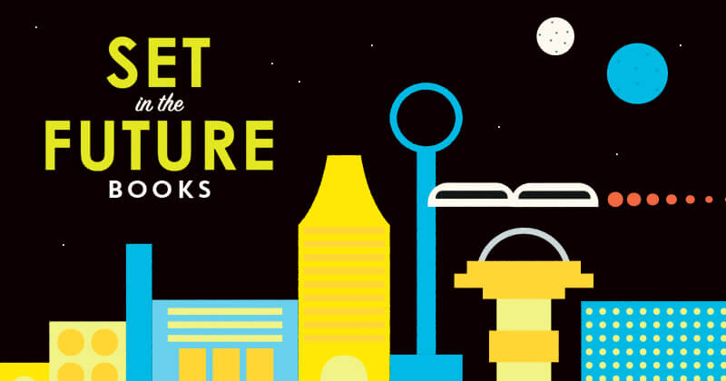 21 Futuristic Books with Revolution, Romance, and Infinite Possibilities