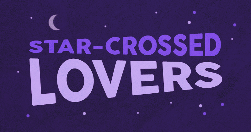 23 Star-Crossed Lovers in YA Books That We Still Can't Get Over