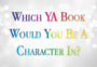 Your Favorite Colors Will Reveal Which YA Book You'd Be a Character In