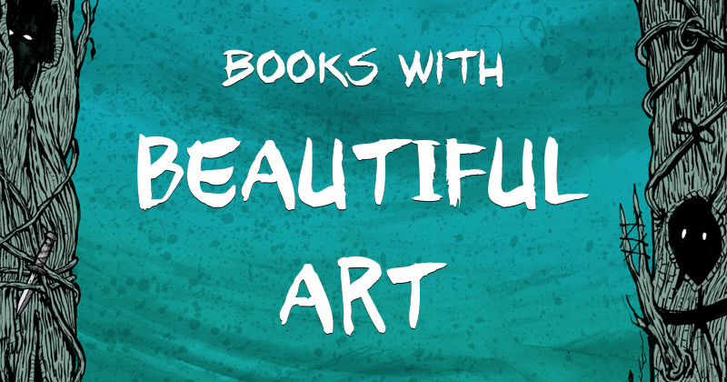 These Stylized Books Are Filled With Epic Art | Epic Reads