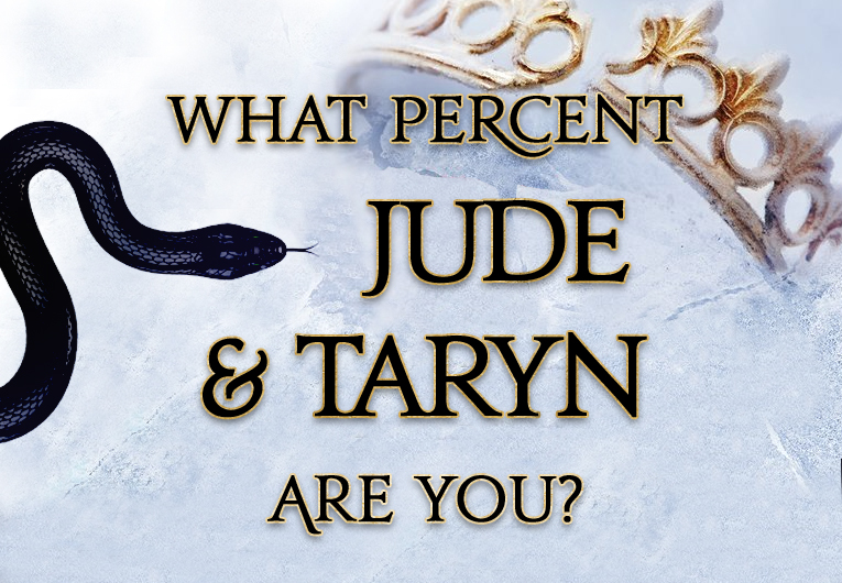 What Percent Jude and Taryn from 'The Cruel Prince' Are You?