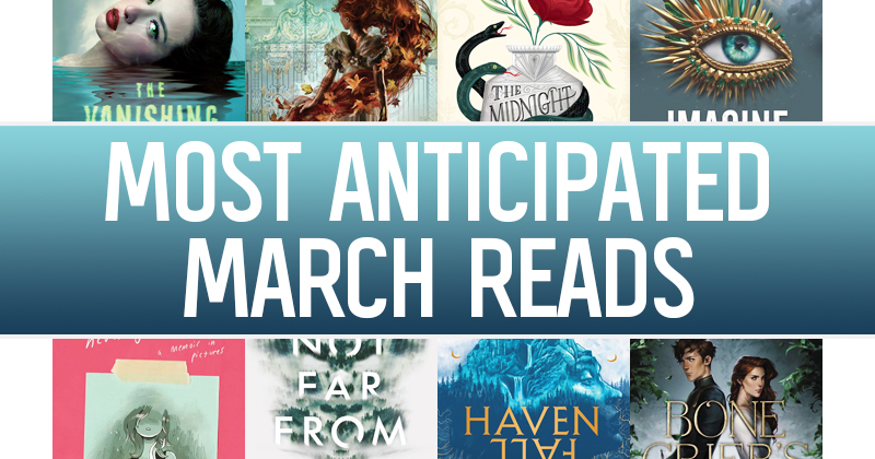 The 22 Most Anticipated YA Books to Read in March