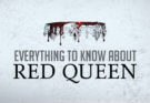 The Official ‘Red Queen’ Recap: Everything You Need to Know