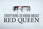 The Official ‘Red Queen’ Recap: Everything You Need to Know