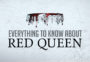The Official ‘Red Queen’ Recap: Everything You Need to Know