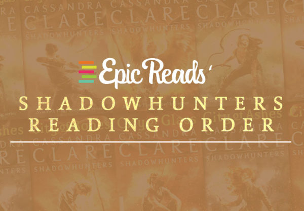 Here's the Best 'Shadowhunters' Reading Order from Epic Reads