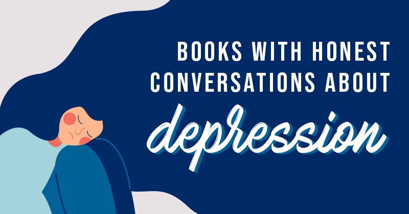 26 YA Books That Open Up an Honest Conversation About Depression