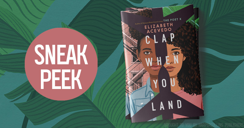 Read the First Two Chapters of 'Clap When You Land' | Epic Reads