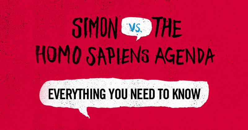 The Official 'Simon vs. the Homo Sapiens Agenda' Recap