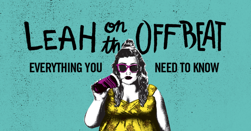The Official ‘Leah on the Offbeat’ Recap: Everything You Need to Know