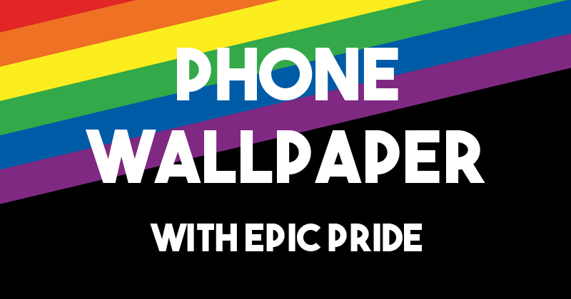 These Phone Wallpapers Are the Burst of Pride Our Phones Need