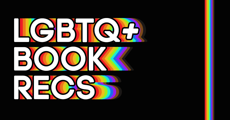 Celebrate Pride with These 15 LGBTQ+ Book Club Recommendations