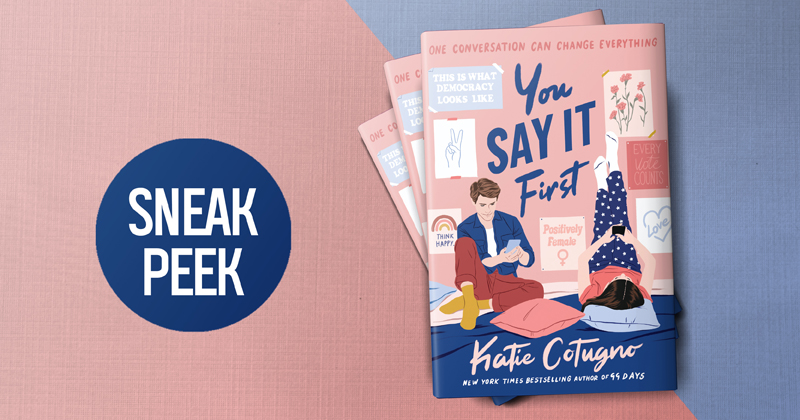 This Sneak Peek at 'You Say It First' is Everything | Epic Reads