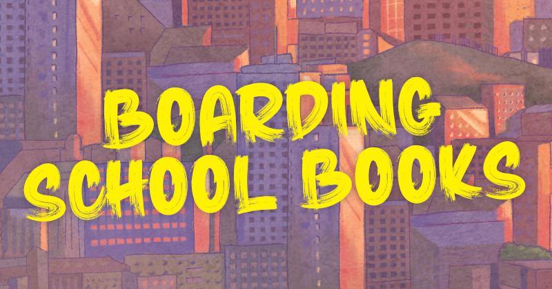 19 Boarding School Books That Will Make You Wish You Went to One
