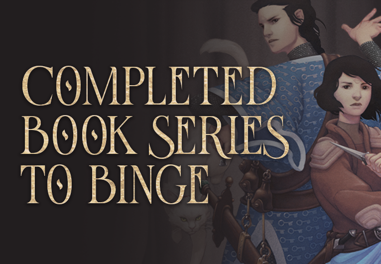 40 Completed Book Series Guaranteed to Keep You Reading