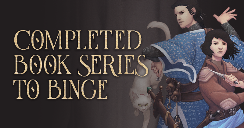 40 Completed Book Series Guaranteed to Keep You Reading