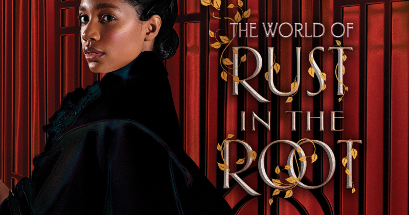 Check out the World of 'Rust in the Root!' | Epic Reads