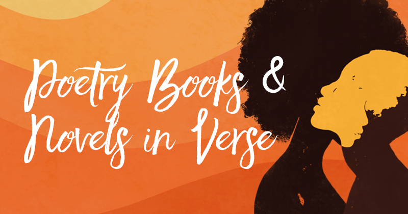 29 Poetry Books & Novels in Verse Guaranteed to Take Your Breath Away