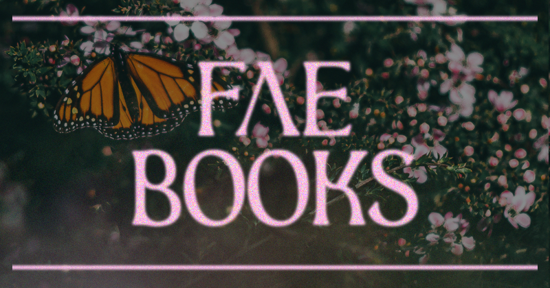 14 Fae Books That You Won't Be Able to Put Down