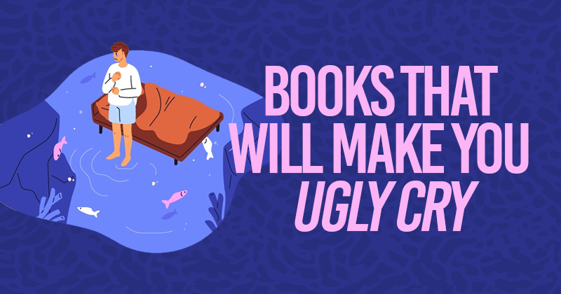 30 Sad YA Books That Are Guaranteed To Make You Ugly Cry
