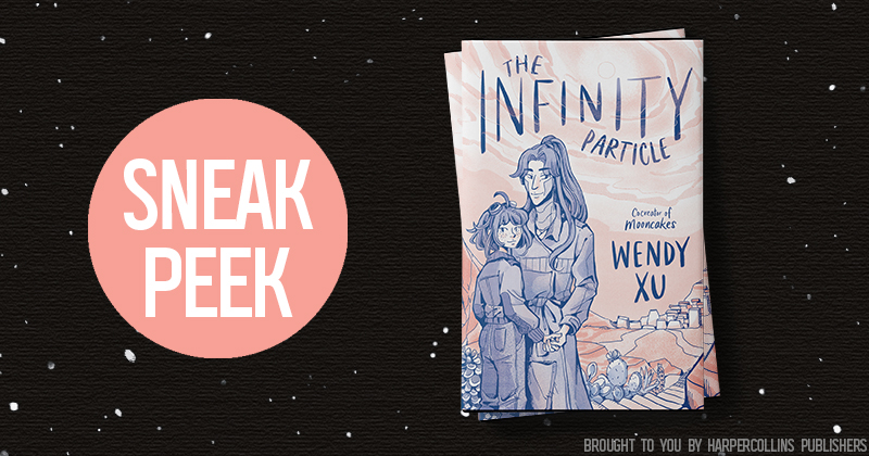 Start Reading 'The Infinity Particle' from Wendy Xu | Epic Reads Blog