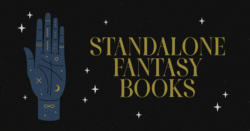 28 Standalone Fantasy Books for When You Can’t Commit