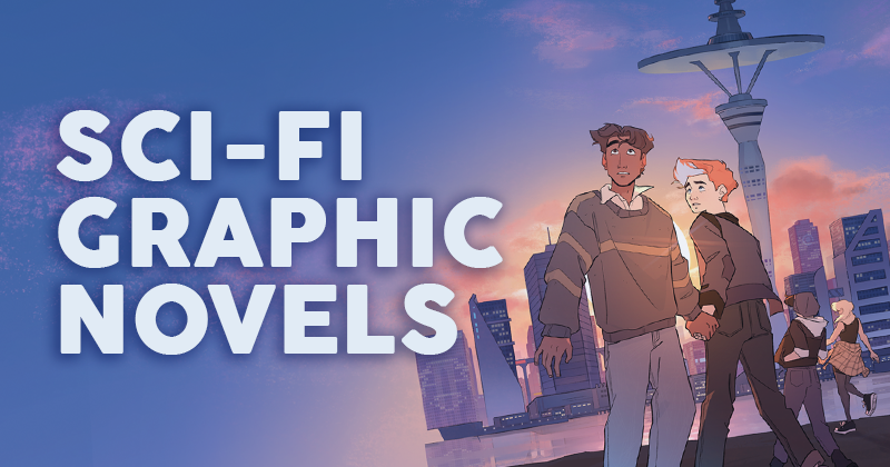 13 Sci-Fi Graphic Novels That’ll Take You to New Dimensions