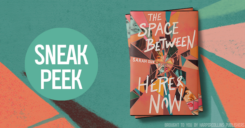 Start Reading 'The Space Between Here & Now' in this Sneak Peek!