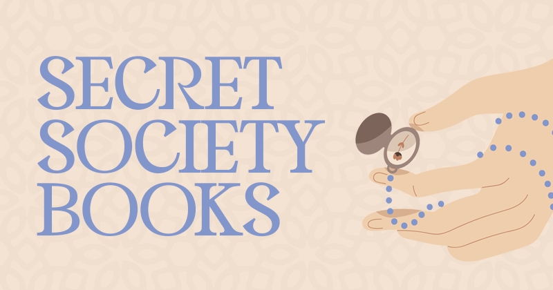 We Can't Stop Reading These 14 Books With Secret Societies