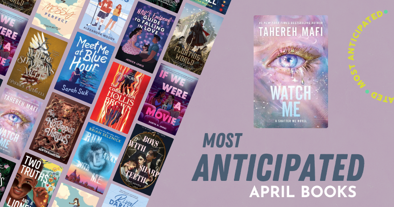 The 14 Most Anticipated YA Books to Read in April 2025
