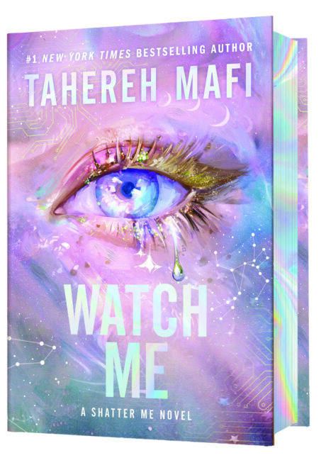 Watch Me by Tahereh Mafi - Epic Reads Go