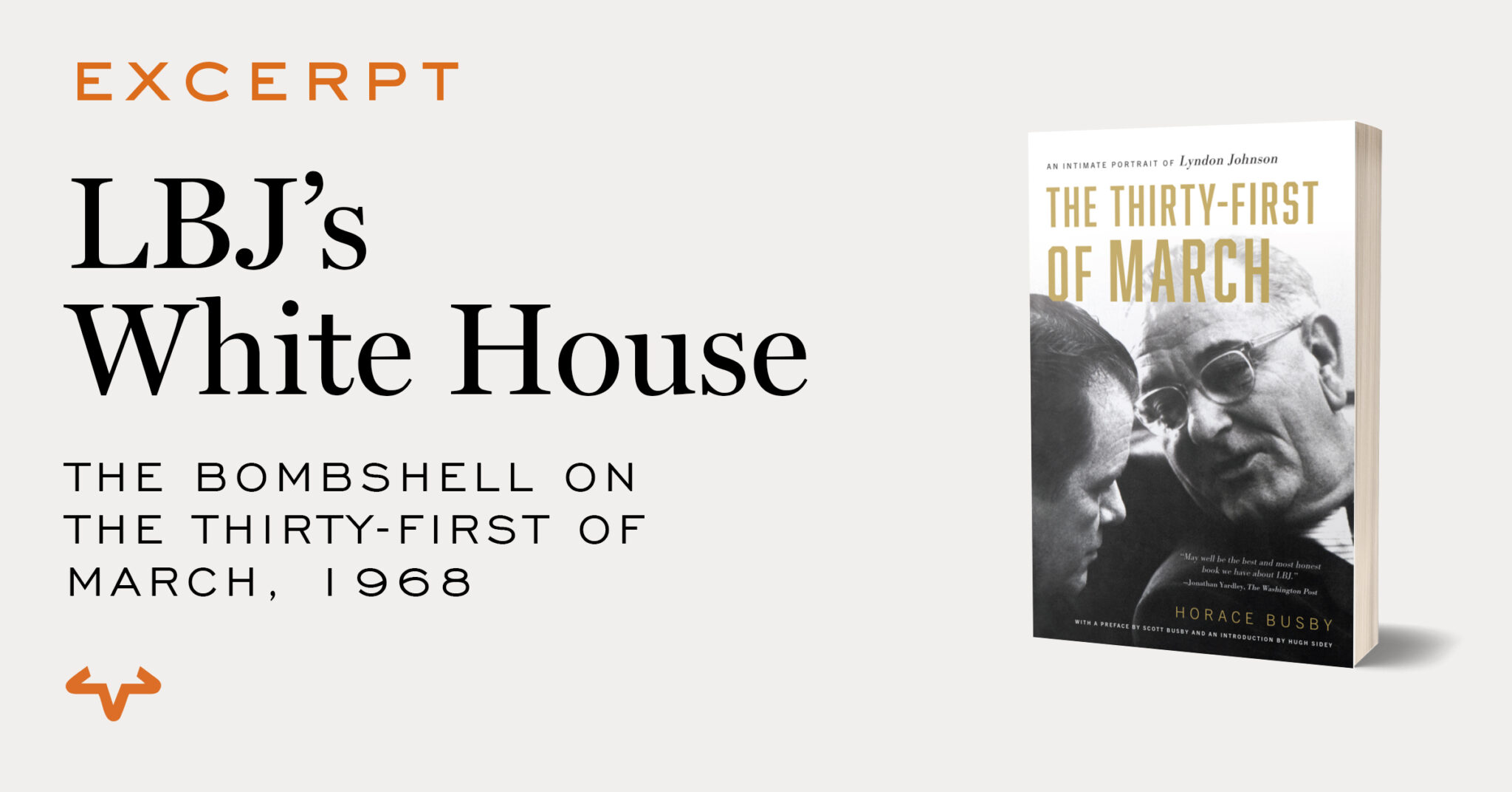 The Bombshell on the Thirty-First of March, 1968