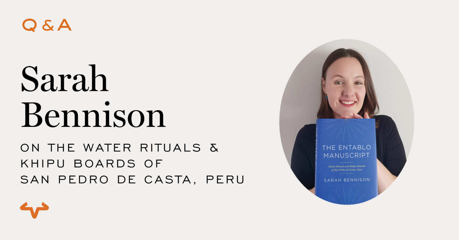 Q&A with The Entablo Manuscript author Sarah Bennison on khipu boards ...