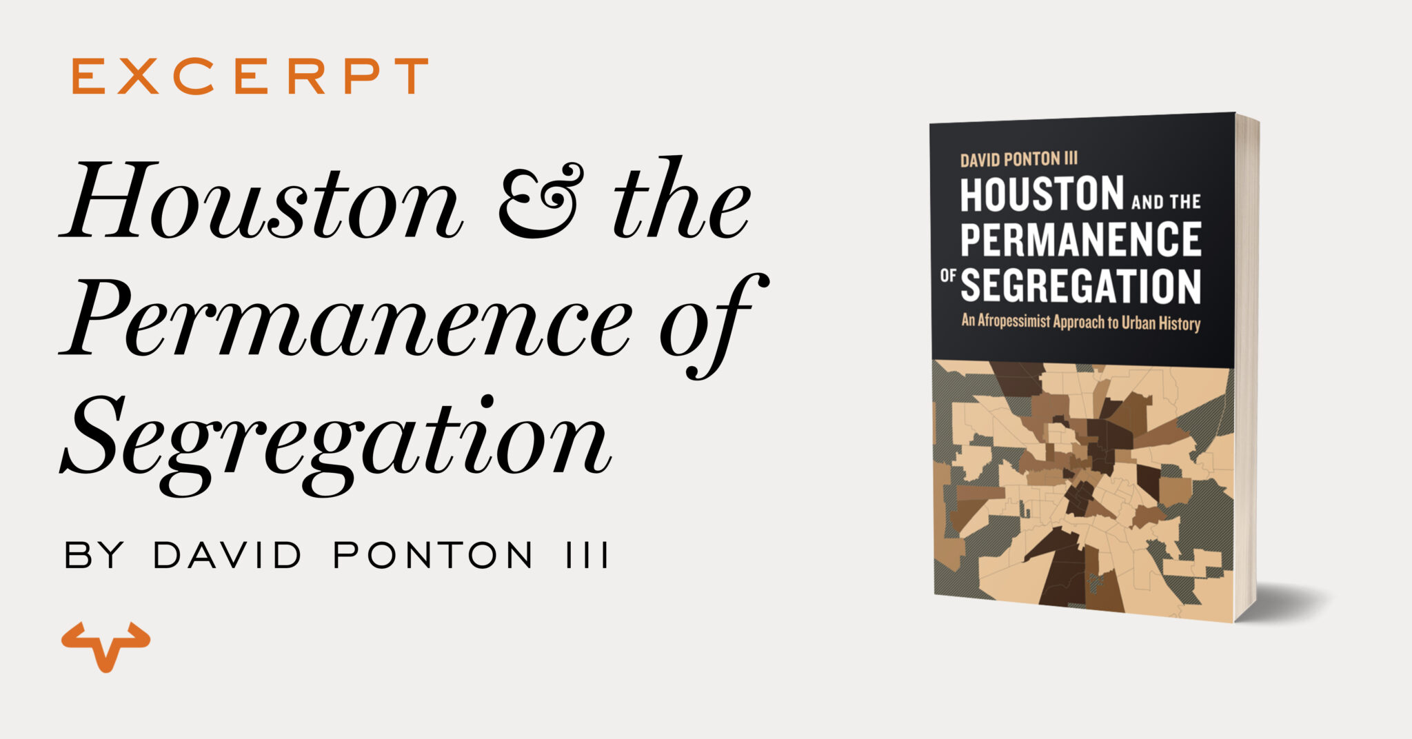 Excerpt from Houston and the Permanence of Segregation by David Ponton ...
