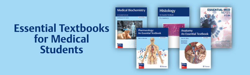 Essential Textbooks for Medical Students - Thieme UK