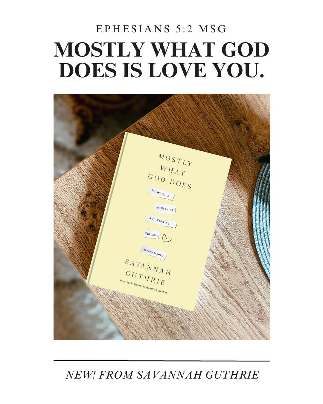 Mostly What God Does by Savannah Guthrie